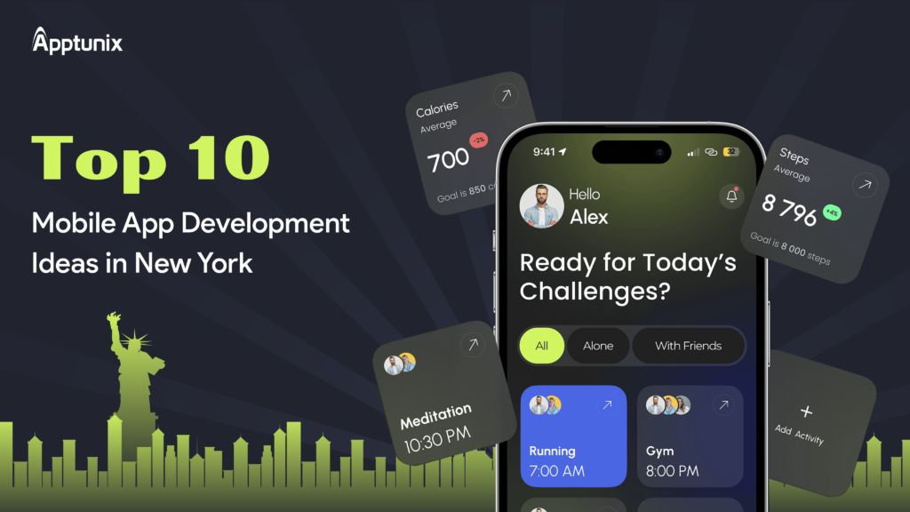 Top 10 Mobile App Development Ideas in New York in Detail! - Apptunix Blog