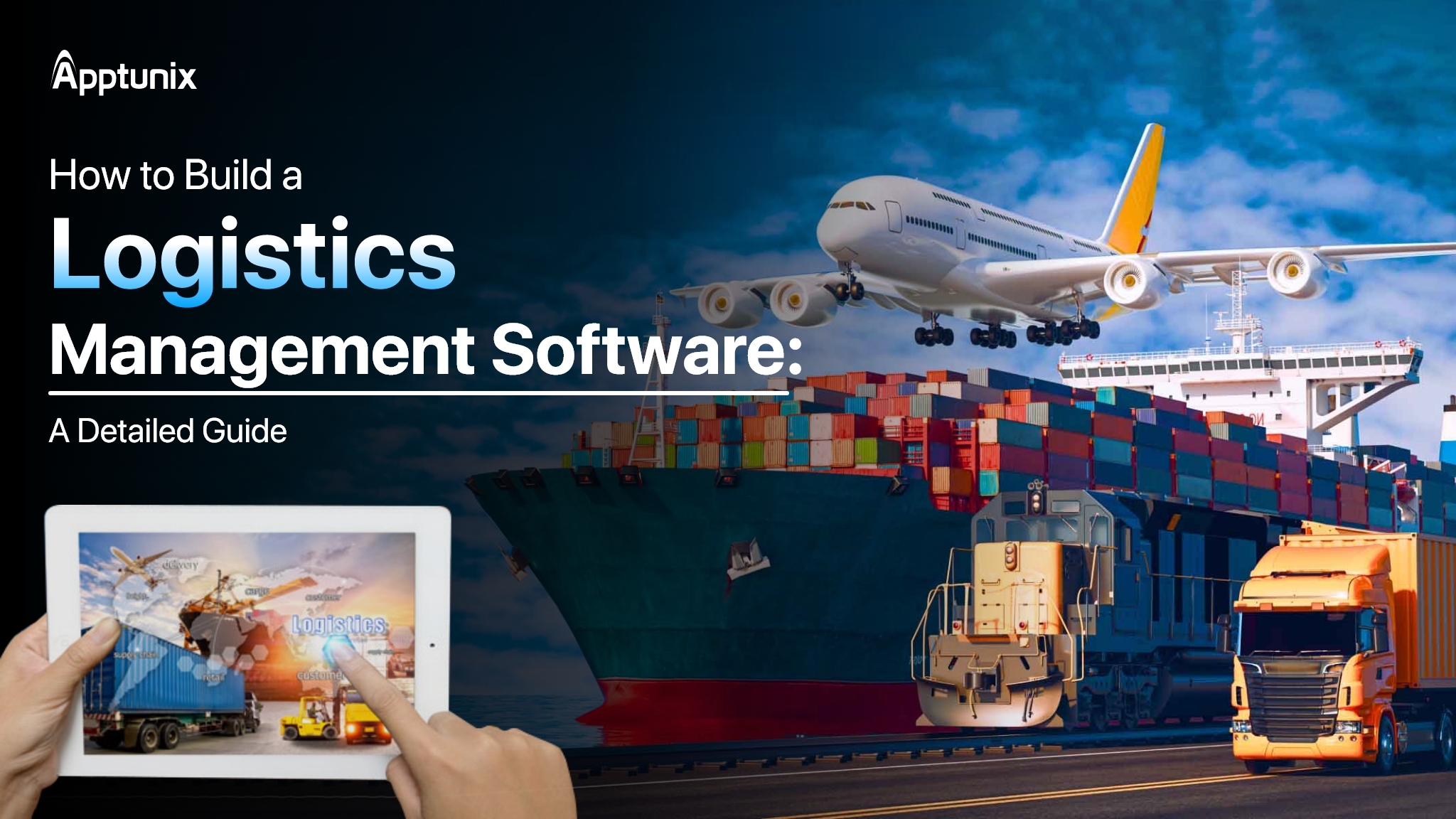 Logistics Management Software: Features, Development & Cost!