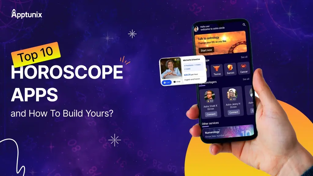 Top 10 Best Horoscope Apps in 2025 & How To Build Yours?