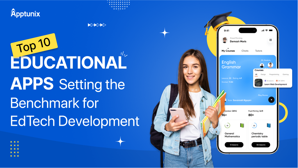 Top 10 Educational Apps Driving EdTech