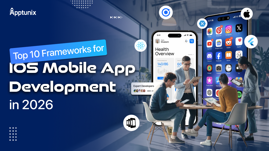 Top 10 iOS Mobile App Development Frameworks for 2026